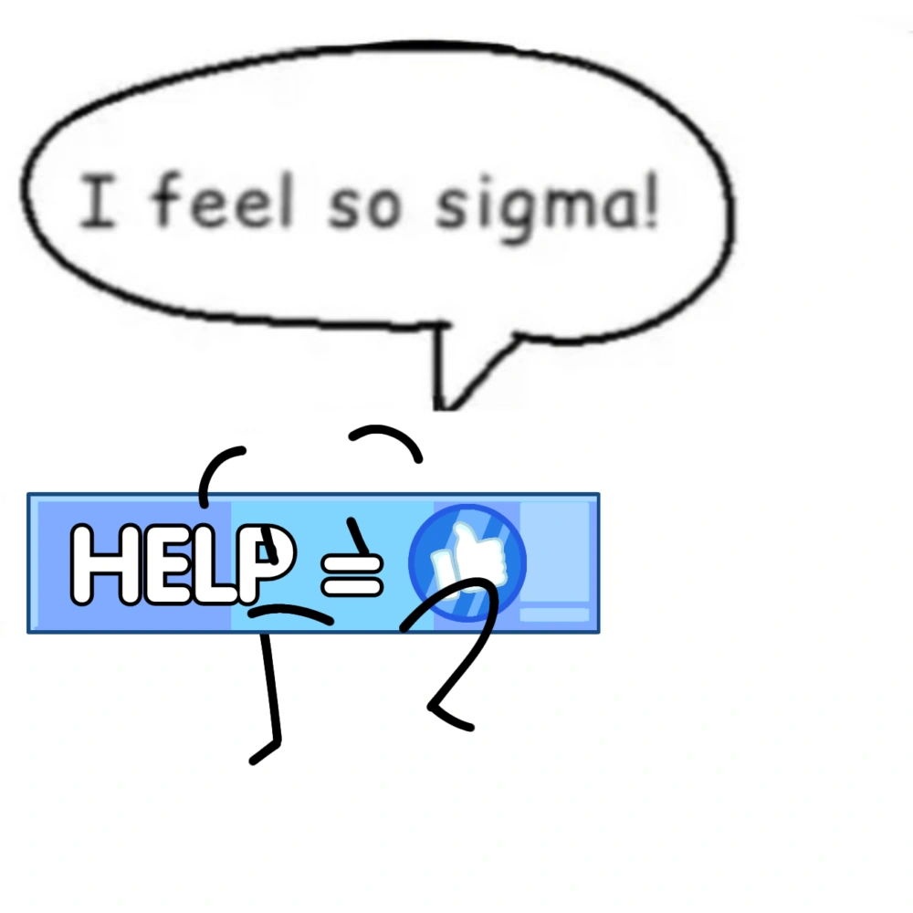 I feel so sigma | Fandom