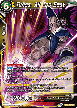 BT15-107 - Turles, All Too Easy | DBS CG Wiki | Fandom