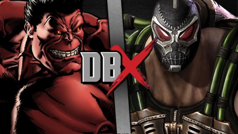 Red Hulk vs Bane | DBX Fanon Wikia | Fandom