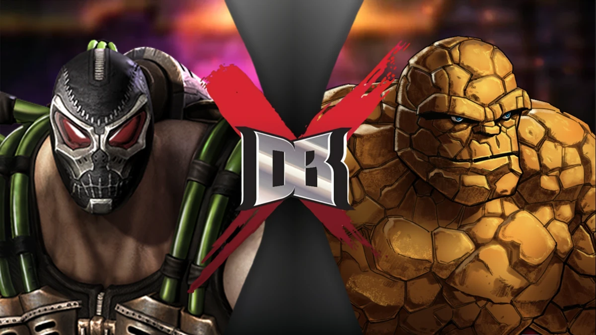 Bane vs The Thing | DBX Fanon Wikia | Fandom