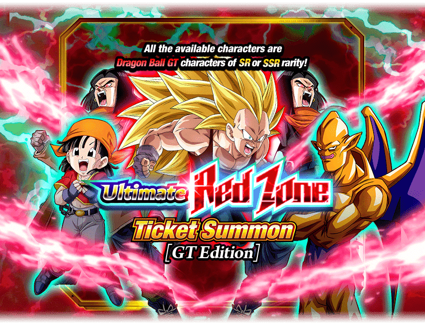Ticket Summon: Ultimate Red Zone GT Edition | Dragon Ball Z Dokkan Battle Wiki | Fandom
