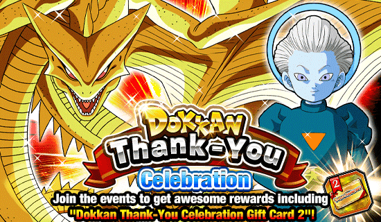 Dokkan Thank-You Celebration | Dragon Ball Z Dokkan Battle Wiki | Fandom