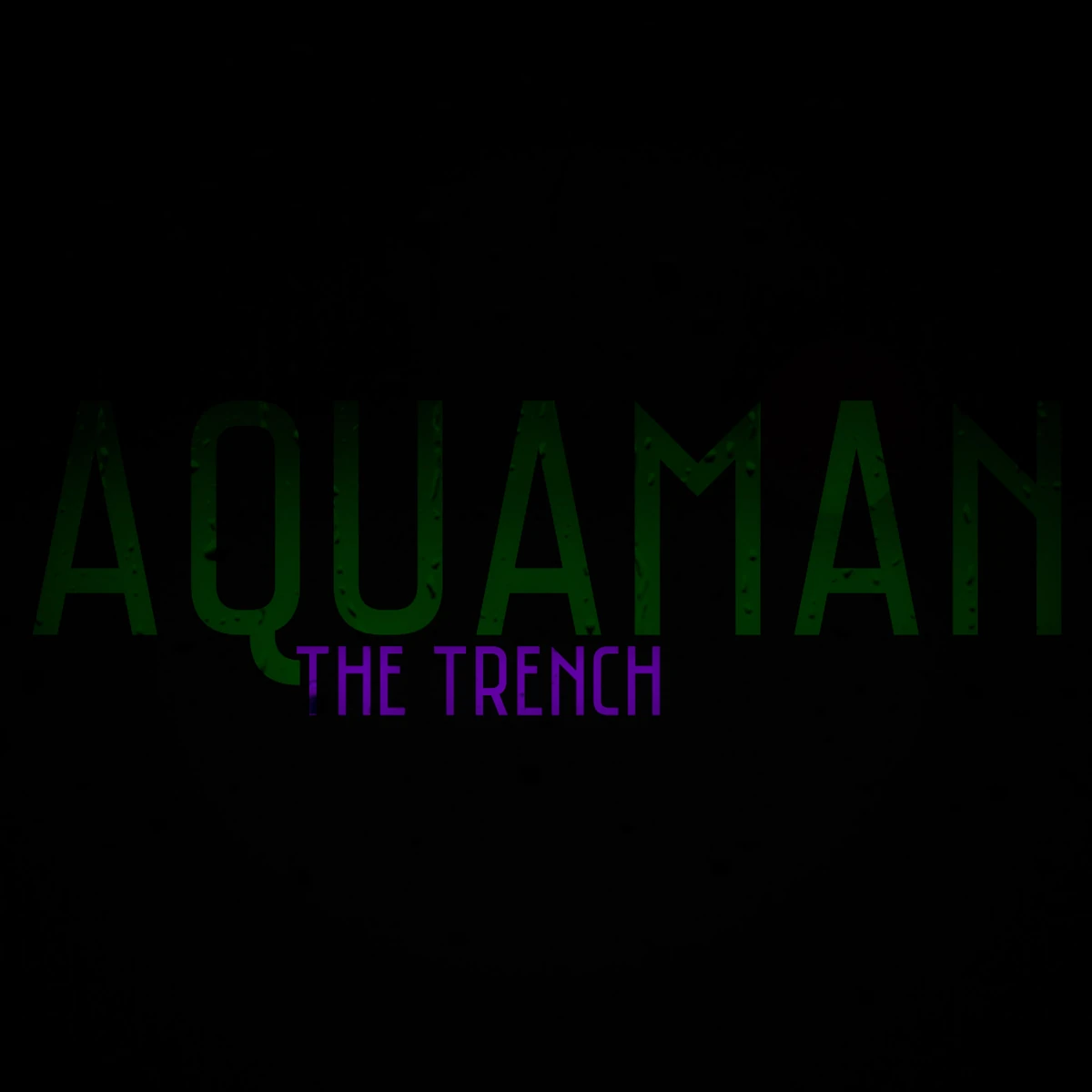 Aquaman: The Trench | DC Earth-1124 Wiki | Fandom