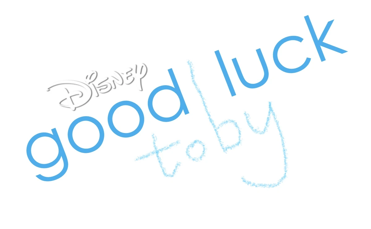 Good Luck Toby | DC Fanon Movies 2 Wiki | Fandom