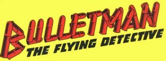 Bulletman | Dc Microheroes Wiki | Fandom
