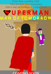 Superman: Man of Tomorrow | DC Scratch Multiverse Wiki | Fandom