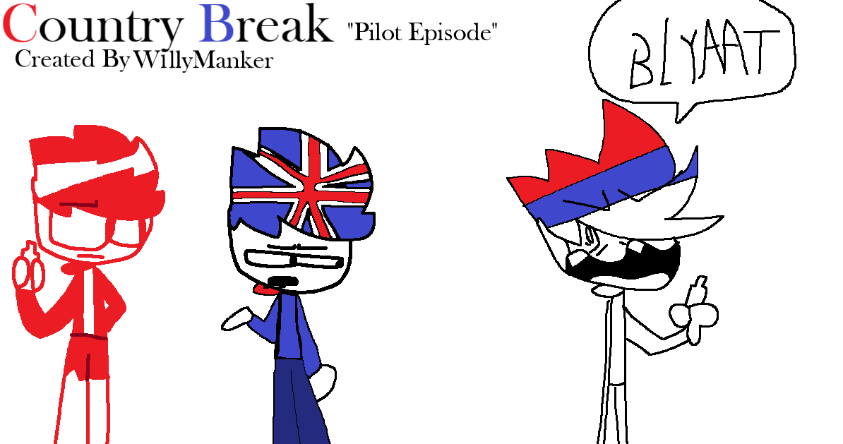 Country Break (PILOT EPISODE) | Fandom