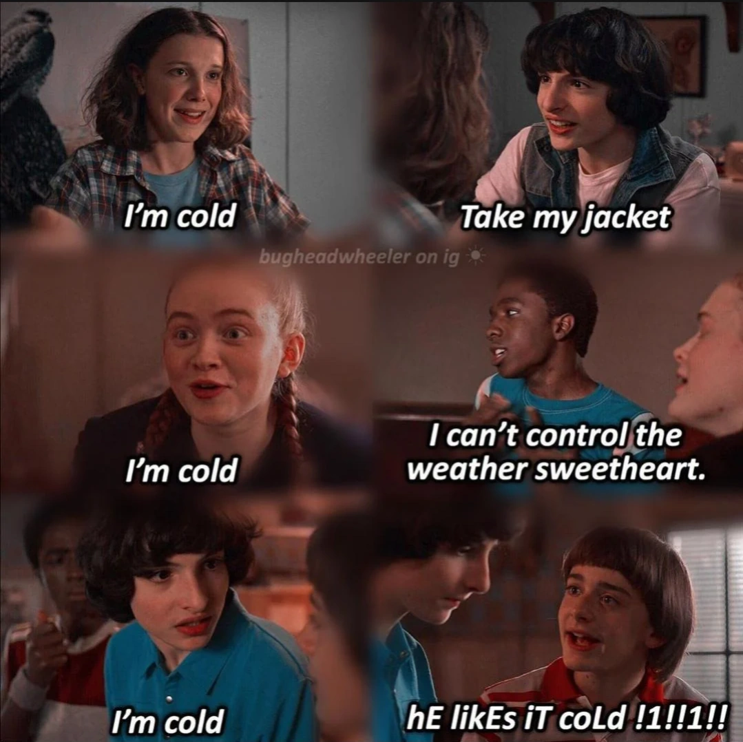 He likes it cold | Fandom