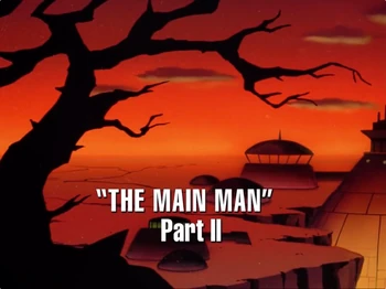 "The Main Man" | DC Animated Universe | Fandom