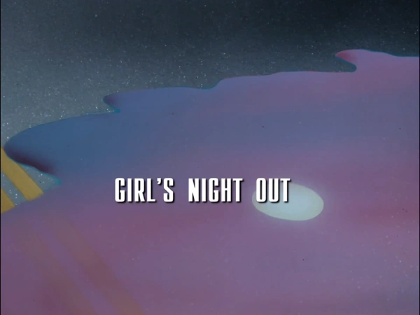 "Girl's Night Out" | DC Animated Universe | Fandom