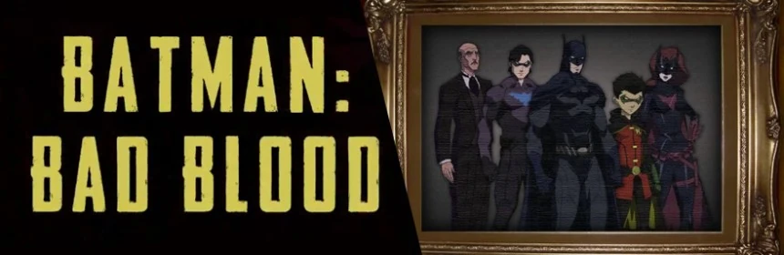 User blog:MrBlonde267/Batman: Bad Blood Q&A | DC Animated Movie ...