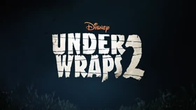 Under Wraps 2 | Disney Channel Broadcast Archives Wiki | Fandom