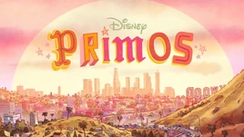 Primos | Disney Channel Broadcast Archives Wiki | Fandom