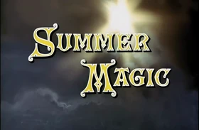 Summer Magic | Disney Channel Broadcast Archives Wiki | Fandom