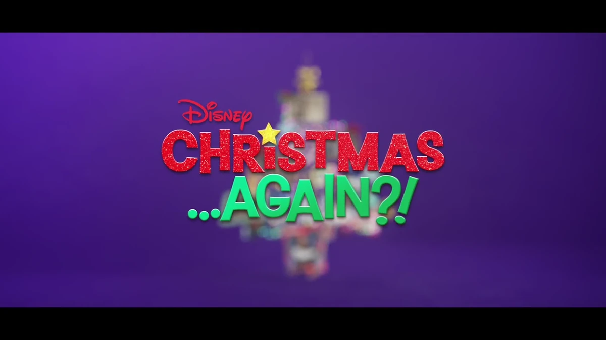 Christmas... Again?! | Disney Channel Broadcast Archives Wiki | Fandom