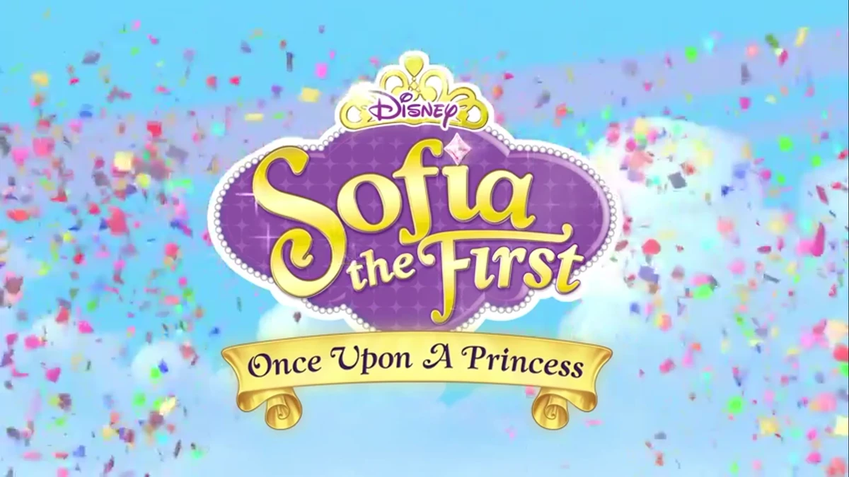 Sofia the First: Once Upon a Princess | Disney Channel Broadcast ...