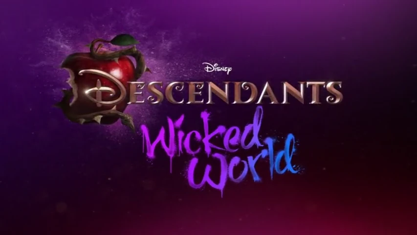 Descendants: Wicked World | Disney Channel Broadcast Archives Wiki | Fandom
