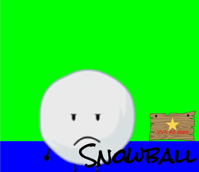 VV4: all stars, Snowball | Fandom