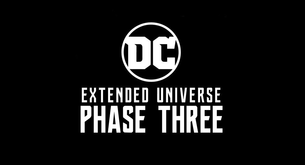 Phase Three | DCEU Remastered Wiki | Fandom