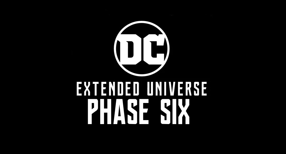 Phase Six | DCEU Remastered Wiki | Fandom