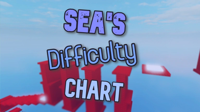 Sea's Difficulty Chart Obby | Roblox Difficulty Chart Obby Wiki | Fandom