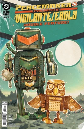 Peacemaker Presents: The Vigilante/Eagly Double-Feature | DC Universe Wiki | Fandom