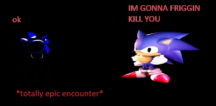 PLEASE HAVE A SPECIAL INTERACTION FOR END AND SONIC I BEGGGG | Fandom