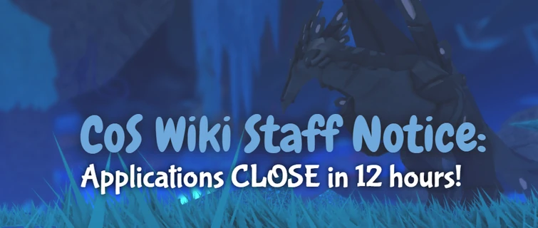 🔔Update: CoS Staff apps closed! | Fandom