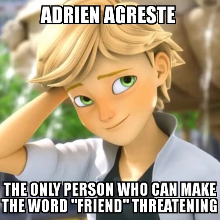 Miraculous Monday Memes for Amazing Adrienette April!!! | Fandom