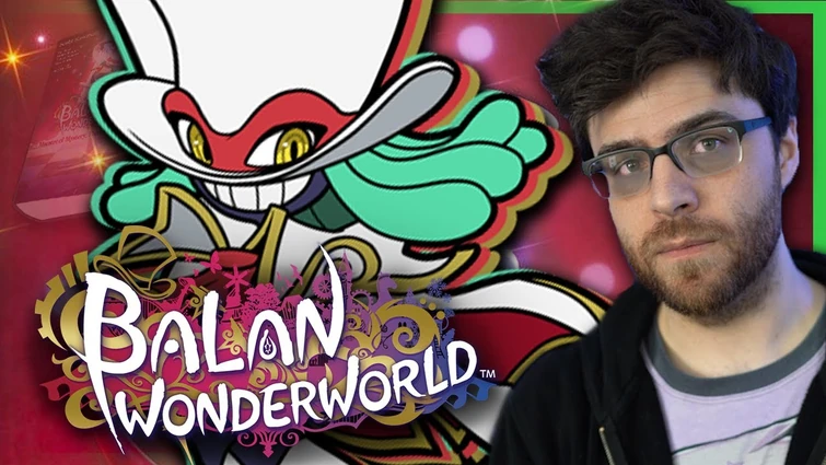 Discuss Everything About Balan Wonderworld Wiki | Fandom