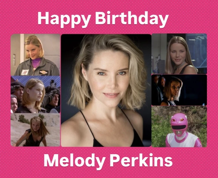 🎂 Happy Birthday to Melody Perkins 🎂 | Fandom
