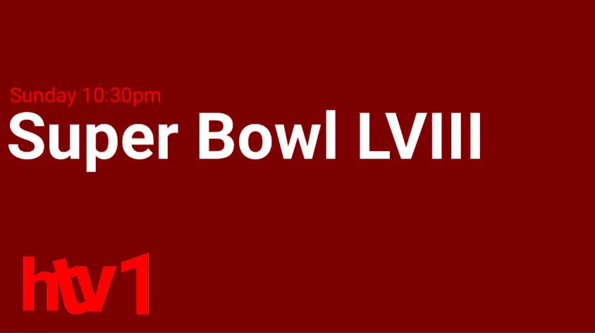 HTV1 Broadcasts Super Bowl LVIII | Fandom