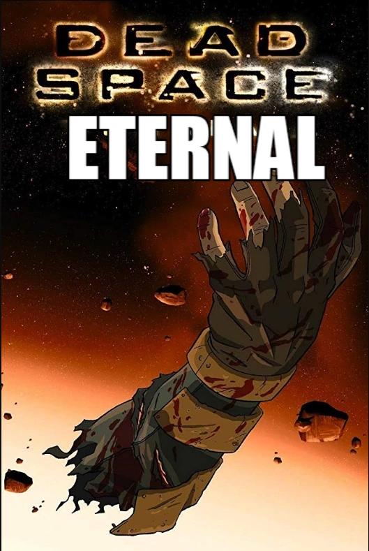 Dead Space: Eternal | Dead Space Remastered Wiki | Fandom
