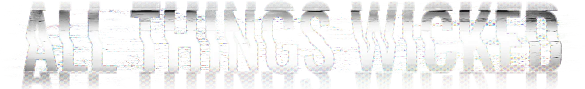 CHAPITRE 31 : All Things Wicked | Wiki Dead by Daylight | Fandom