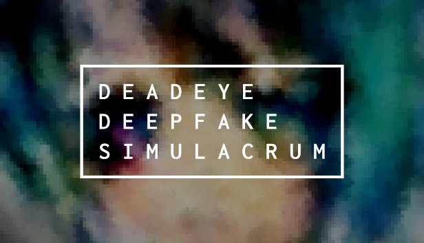 Secrets | Deadeye Deepfake Simulacrum Wiki | Fandom