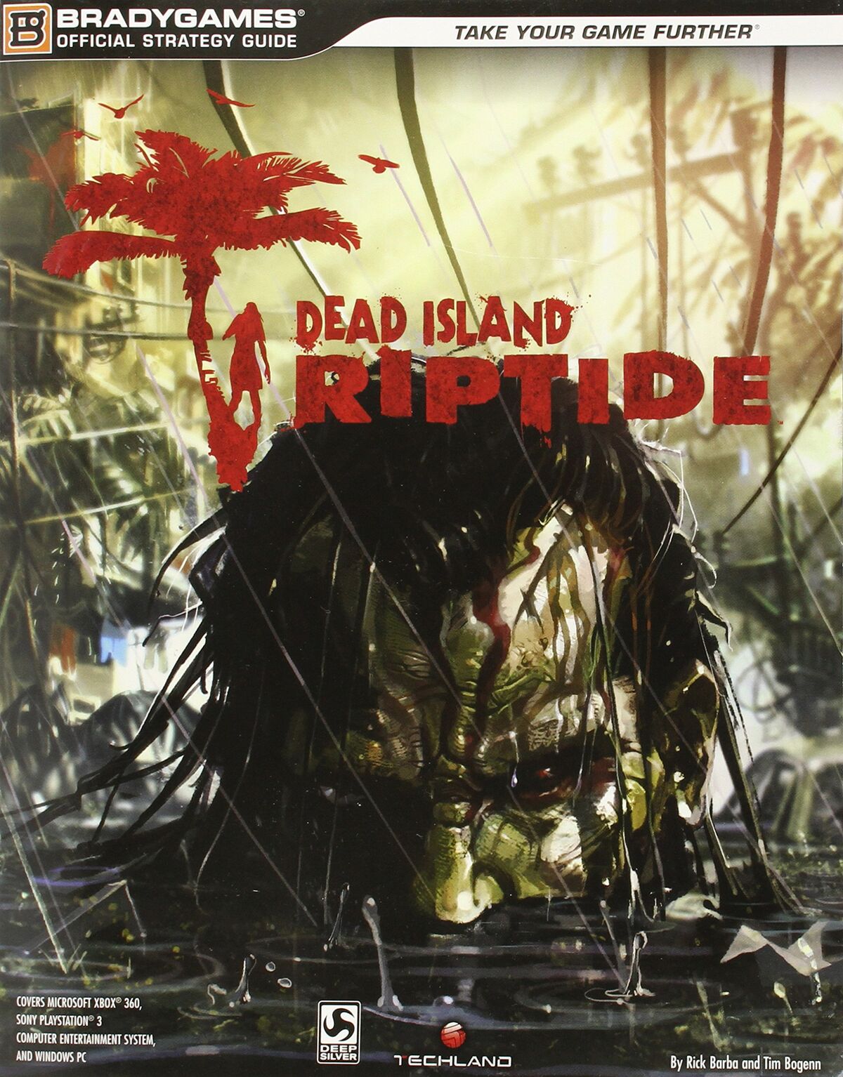 Dead Island: Riptide Official Strategy Guide | Dead Island Wiki | Fandom