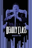 Master Lin | Deadly Class Wiki | Fandom