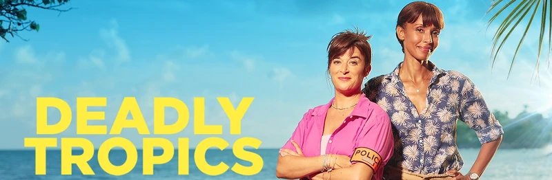 Deadly Tropics | Deadly Tropics Wiki | Fandom