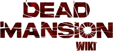 Dead Mansion Wiki | Fandom