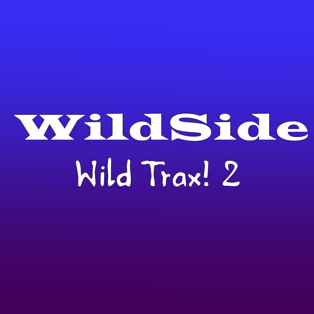 WildSide: Wild Trax! 2 | WildSide Wiki | Fandom