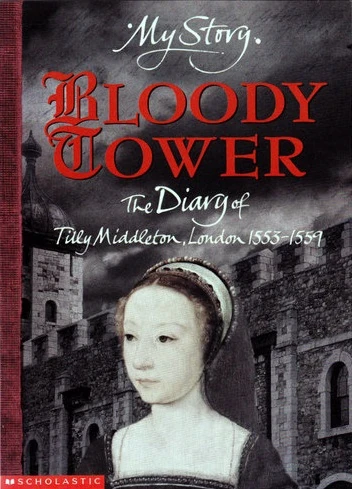 Bloody Tower | Dear America Wiki | Fandom