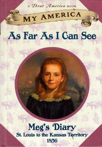 As Far As I Can See | Dear America Wiki | Fandom