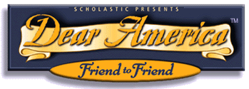 Dear America: Friend to Friend | Dear America Wiki | Fandom