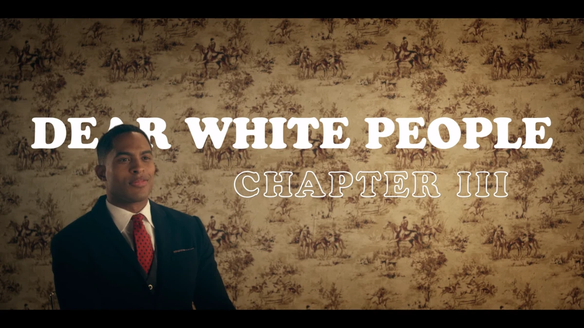 Chapter III (Vol. 1) | Dear White People Wiki | Fandom