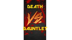 Death Gauntlet Wiki | Fandom