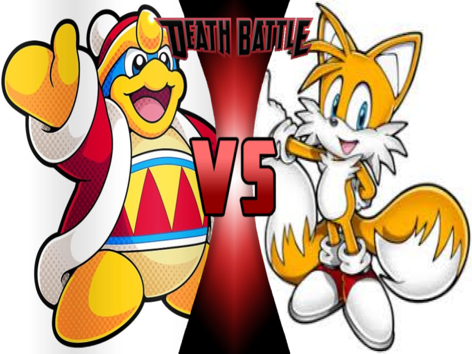 King Dedede Vs Tails | Death Battle Fanon Wiki | Fandom