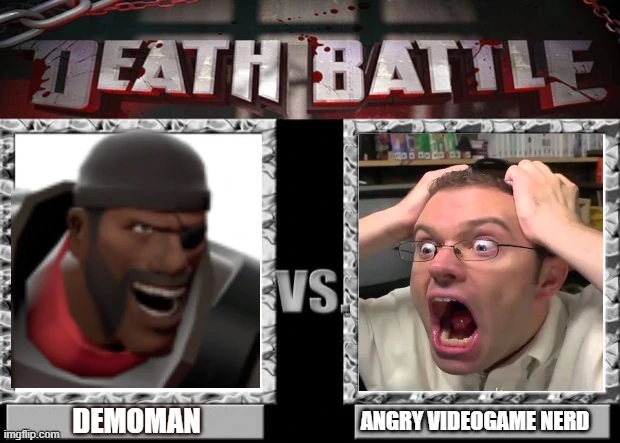 User blog:Alons8 alt/The Demoman vs The Angry Video Game Nerd | Death ...