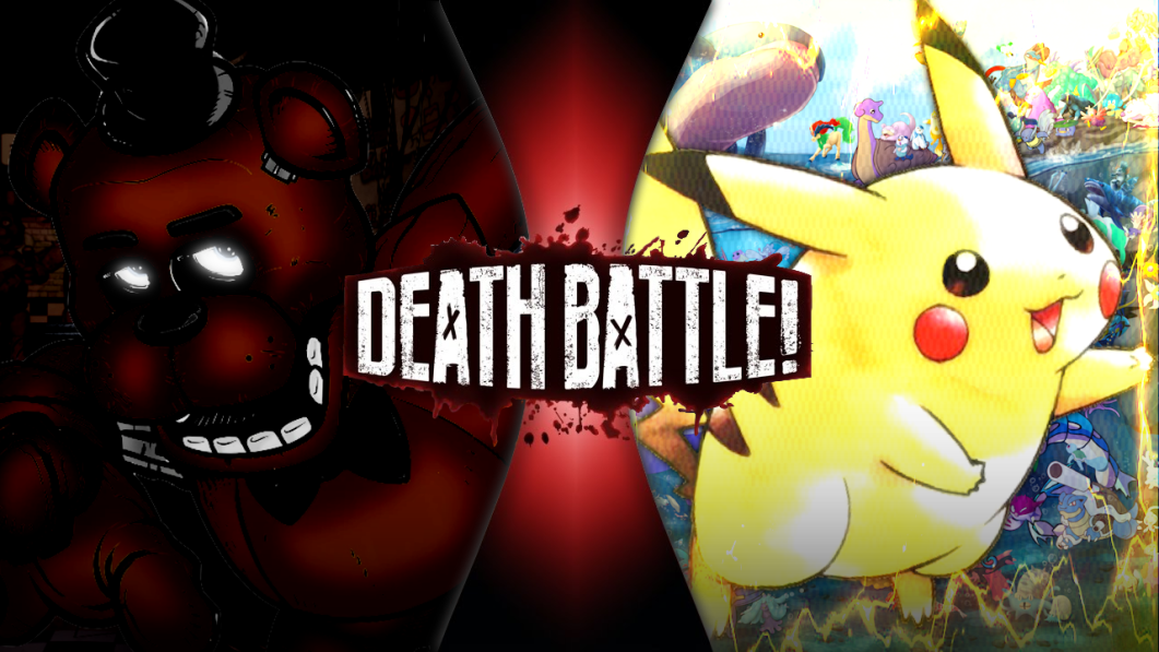 User blog:Duragoji123/Freddy Fazbear VS Pikachu | Death Battle Fanon ...
