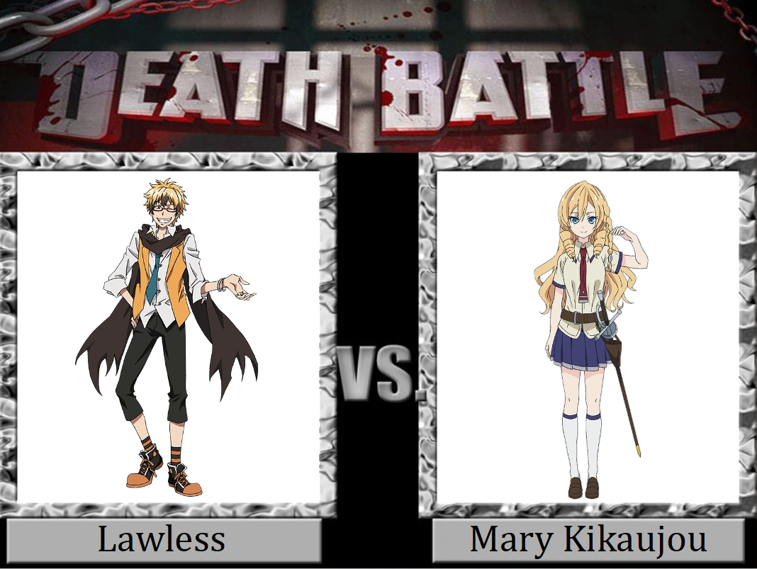 Lawless vs Mary Kikakujou | Death Battle Fanon Wiki | Fandom