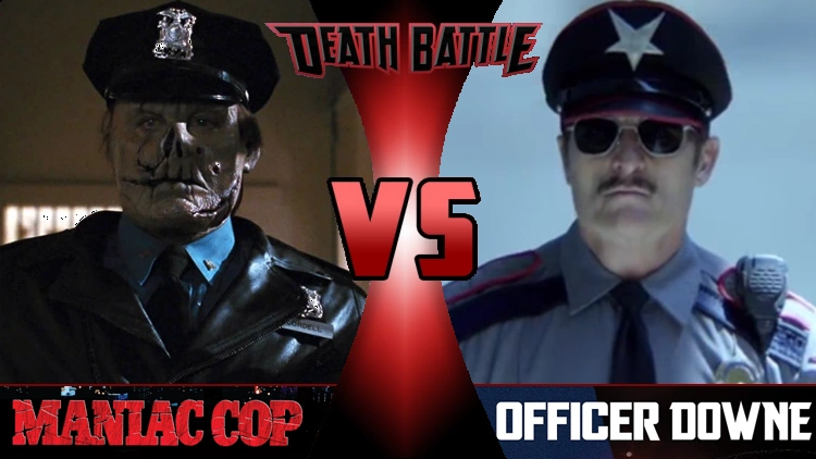 Maniac Cop vs. Officer Downe | Death Battle Fanon Wiki | Fandom